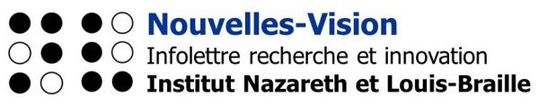 Infolettre Nouvelles-Vision - Extranet - Institut Nazareth et Louis-Braille